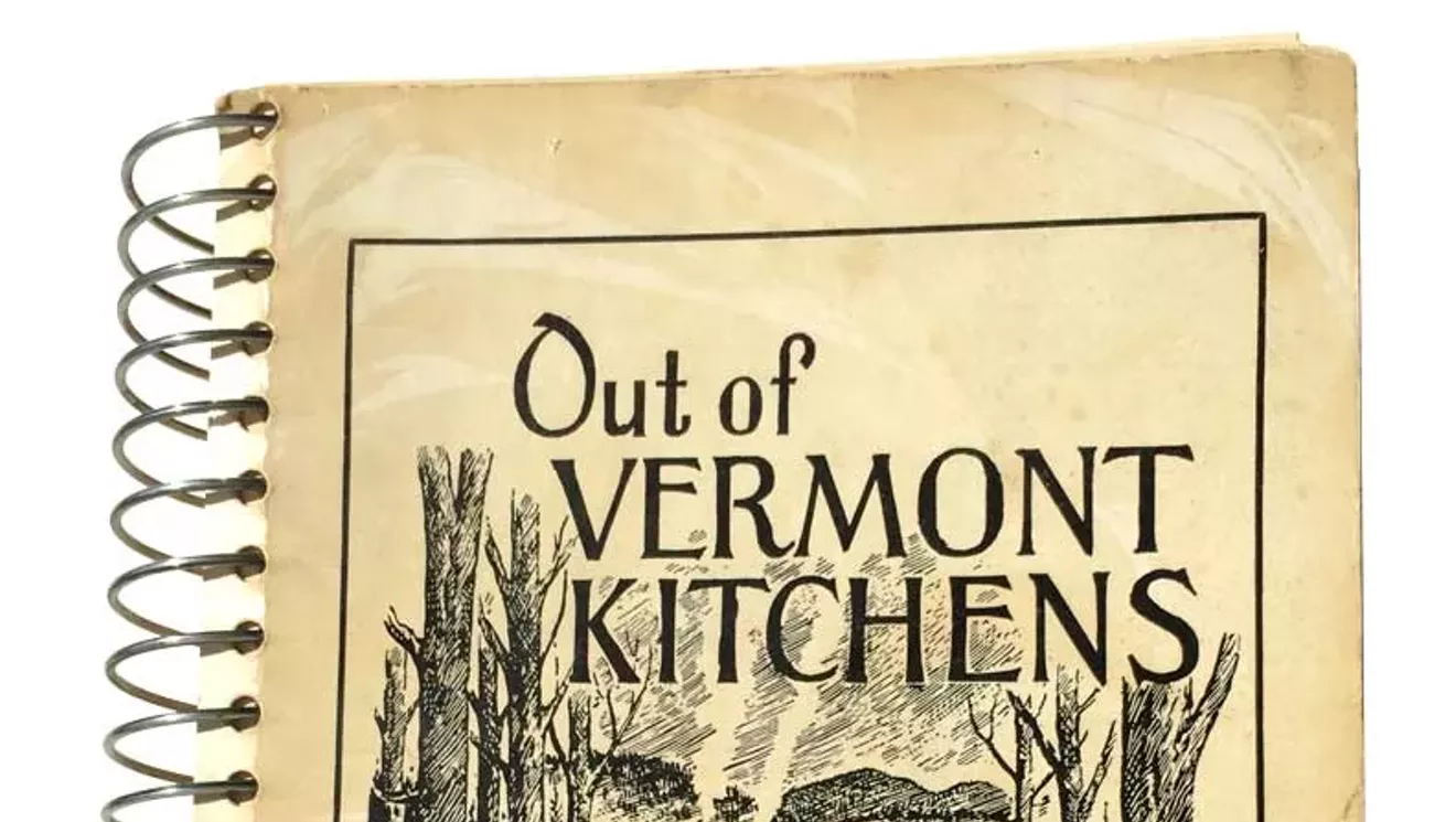 Remembering 'Out of Vermont Kitchens' Cookbook | Seven Days Vermont