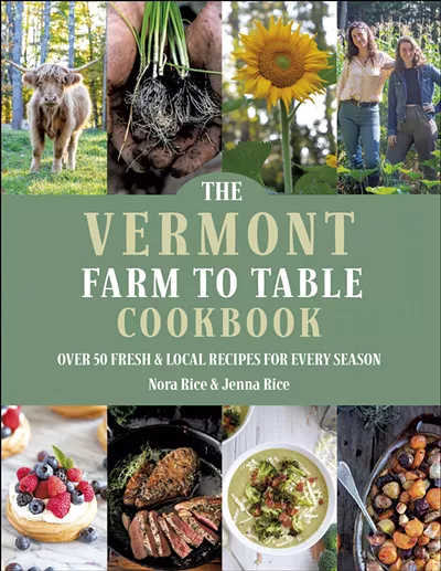 New Comfort-Food Cookbook Uses Solely Vermont Ingredients | Seven Days ...